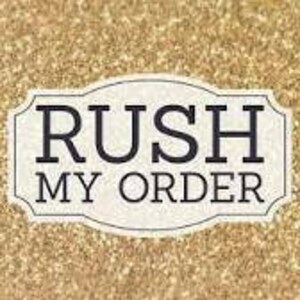 CUSTOMIZE/RUSH My ORDER to Make Your Order Customized or Rush Please ...