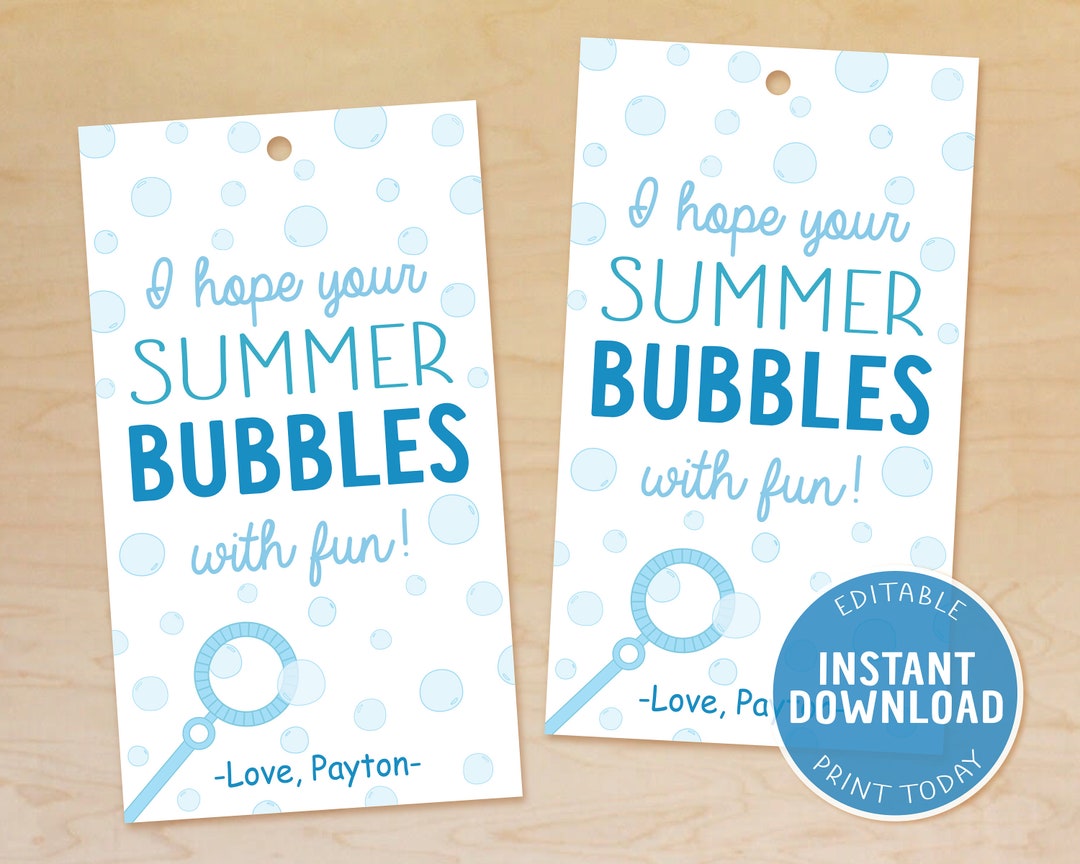 Hope Your Summer Bubbles With Fun, End of the Year Tag, Summer Break ...