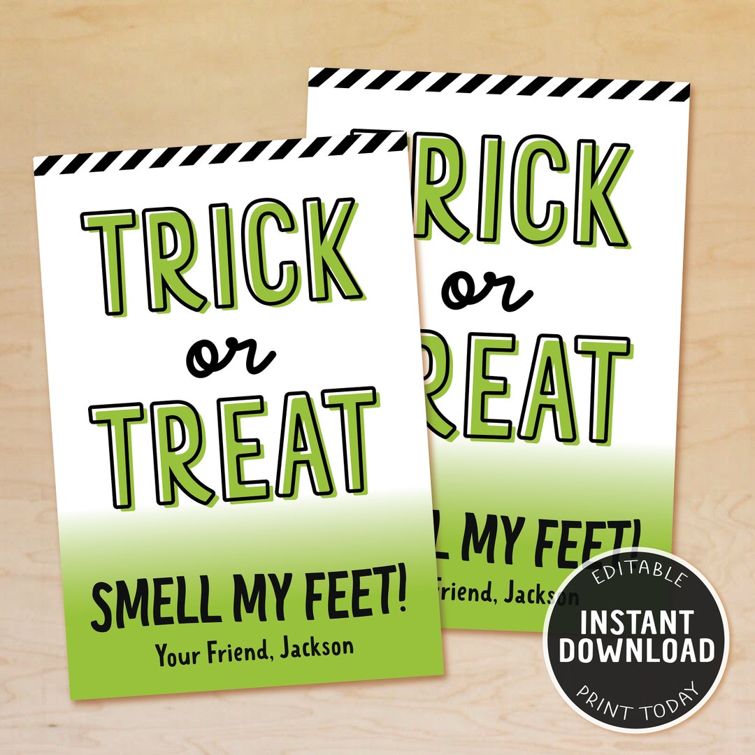 Trick or Treat Smell My Feet Halloween Gift Tags, Editable Halloween ...