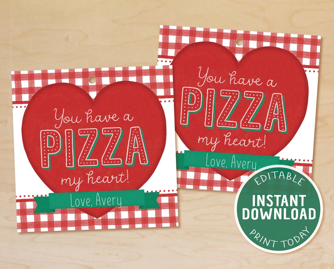 Pizza Valentine Tags You Have A Pizza My Heart Classroom - Etsy