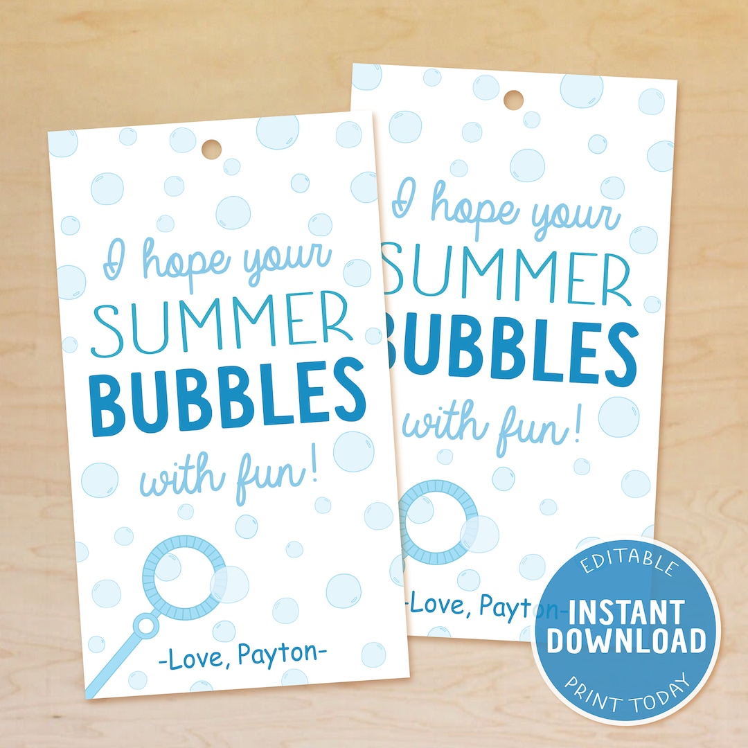 Hope Your Summer Bubbles With Fun, End of the Year Tag, Summer Break ...