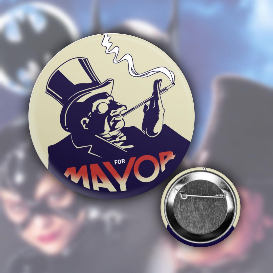 Batman Returns Oswald Cobblepot for Mayor Button Badge - Etsy