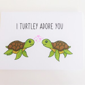 Turtle Pun Card ‘'I Turtley Love You' A6 Card, Animal Couple Card ...