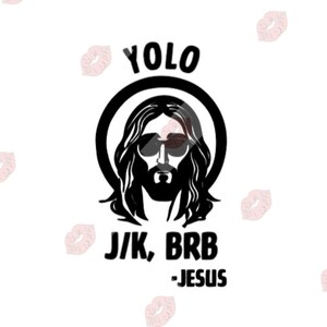 Jesus Svg, Yolo Jesus Svg, Funny Jesus Svg, Inappropriate Svg, Funny ...