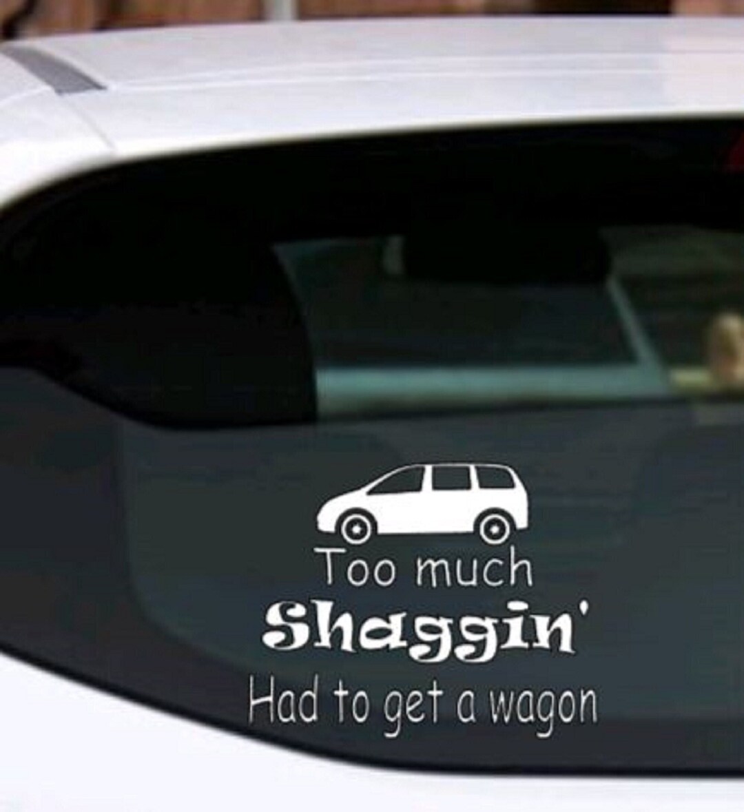 Mini Van Decal, Mini Van Sticker, Shaggin Decal, Shaggin Sticker, Funny ...