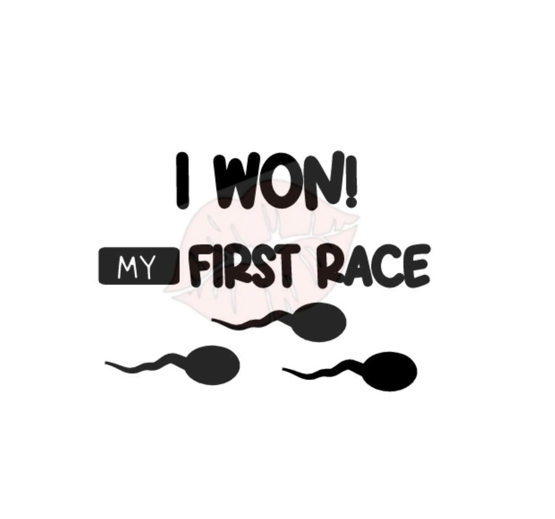 I Won My First Race Svg, Baby Svg, Onesie Svg, Mature Svg, Adult Svg ...
