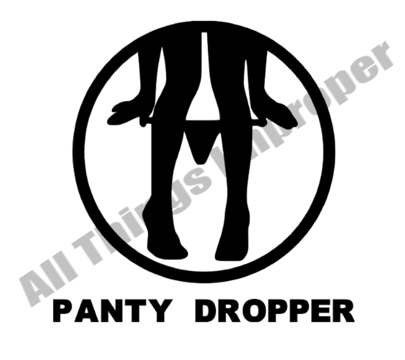 Panty Dropper SVG, Funny SVG, Offensive SVG, Digital Download Svg ...
