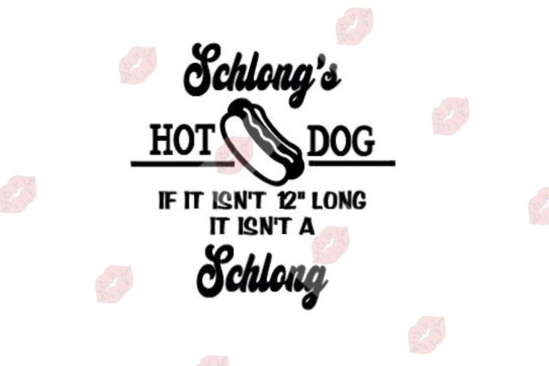 Schlong Svg, Penis Svg, Hot Dog Svg, Dick Svg, Inappropriate Svg ...