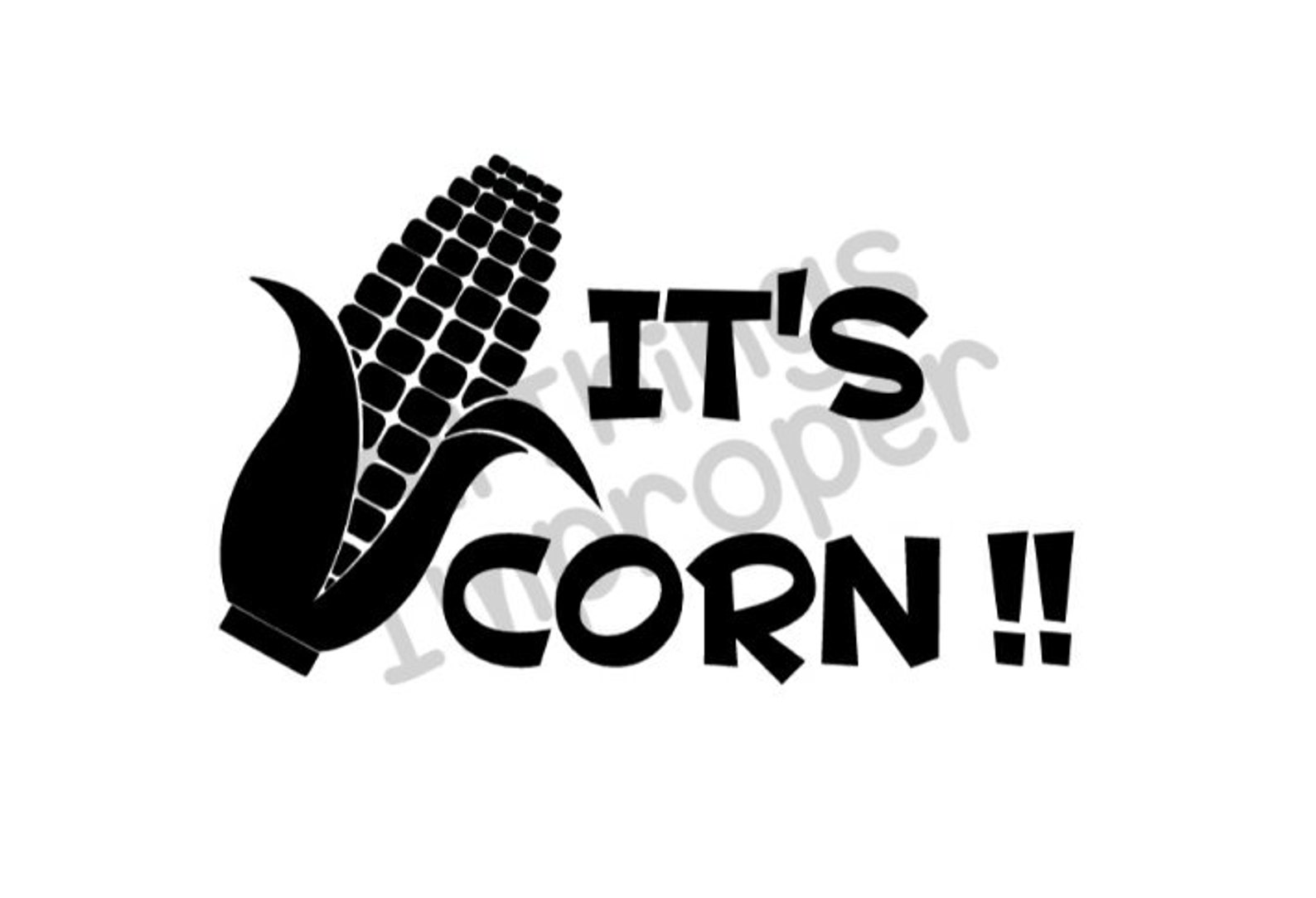 Corn Svg, Corn Cut File, Its Corn Svg, Its Corn Cut File, Tik Tok Svg ...