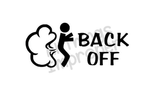 Back off Svg File Back off Cricut File Cricut Cut File Back - Etsy