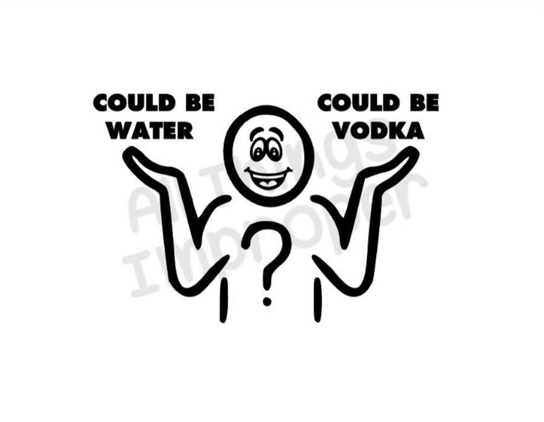 Vodka or Water SVG, Funny SVG, Offensive SVG, Digital Download Svg ...