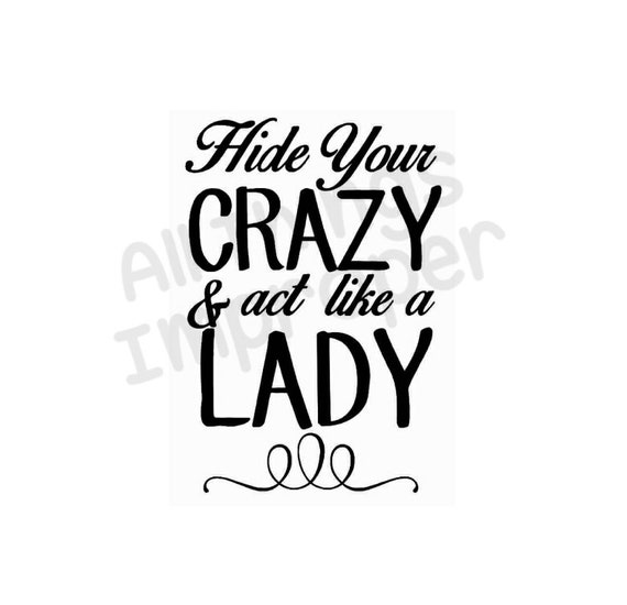 Act Like a Lady Svg File Act Like a Lady Cut File Crazy Lady - Etsy