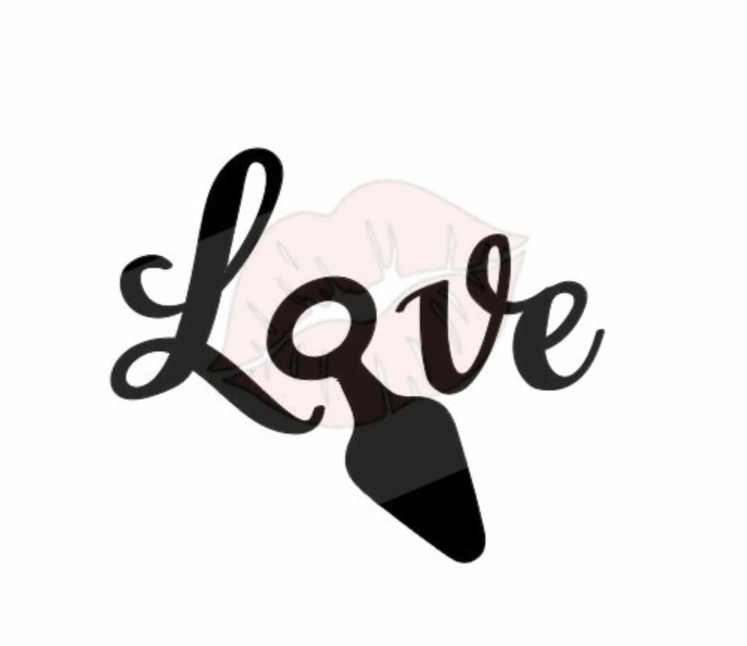 Love Svg Love Cut File Butt Plug Svg Butt Plug Cut File Adult Svg Mature Svg Adult Cut