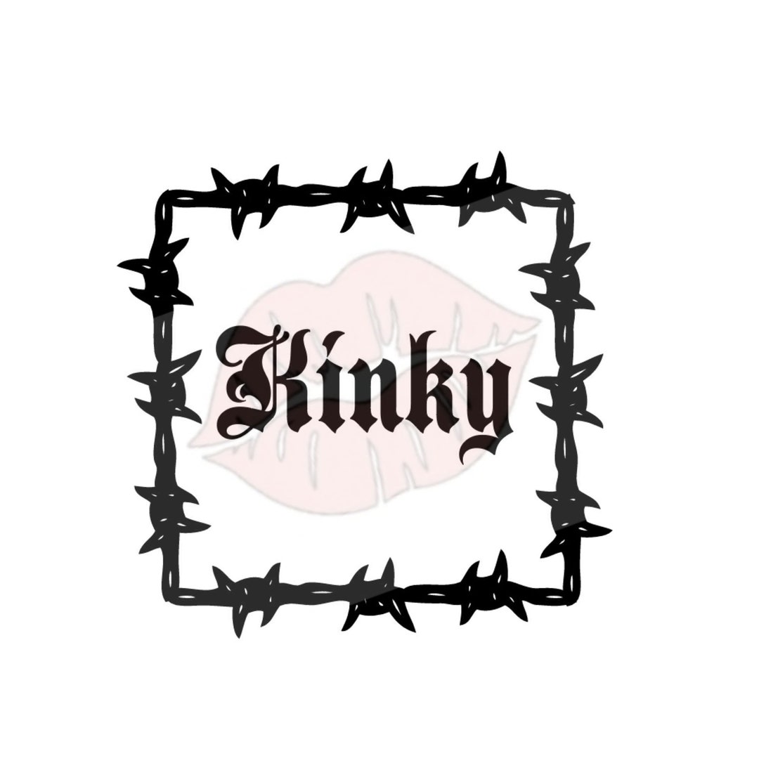 Kinky Svg, Kinky Cut File, Adult Svg, Adult Cut File, Mature Svg ...