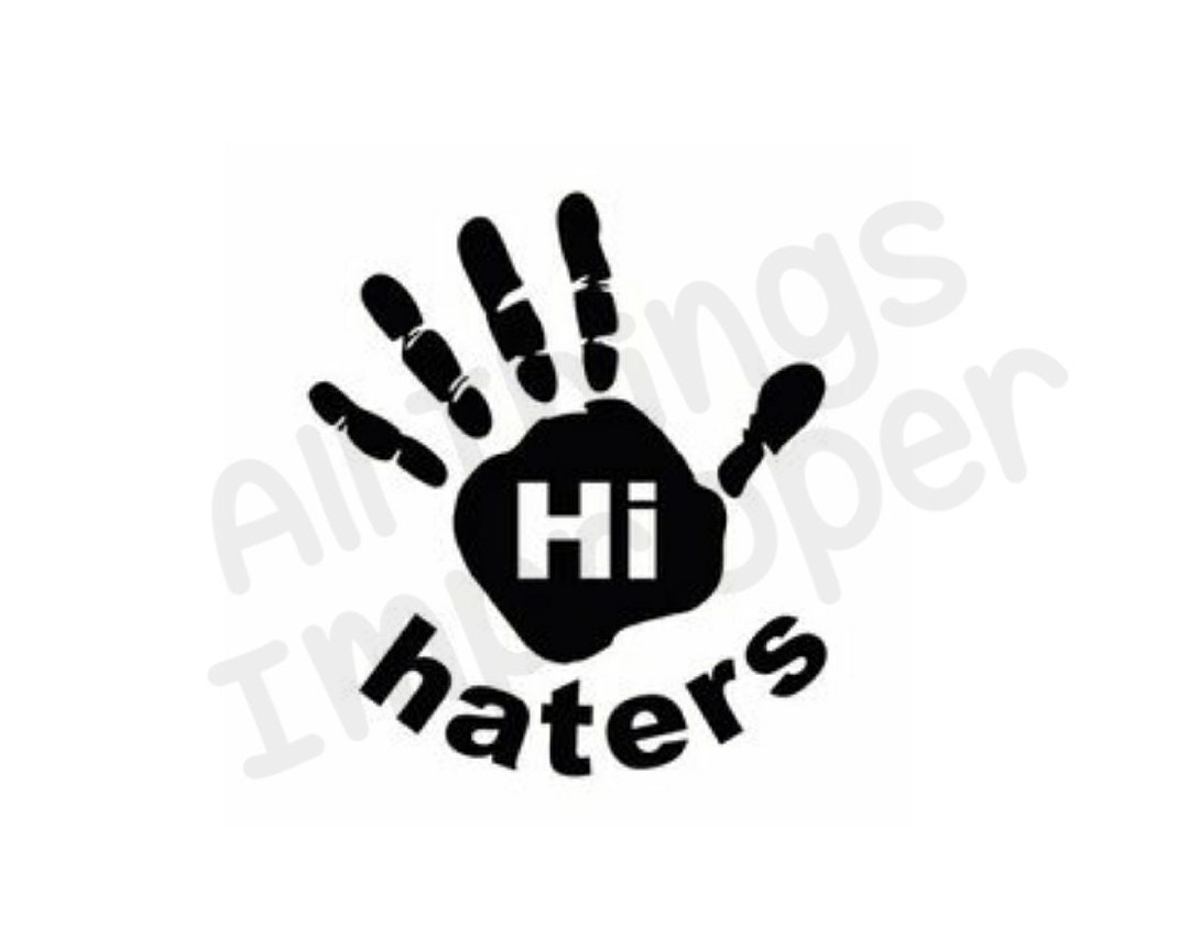 Haters SVG Funny SVG Offensive SVG Digital Download Svg - Etsy Canada