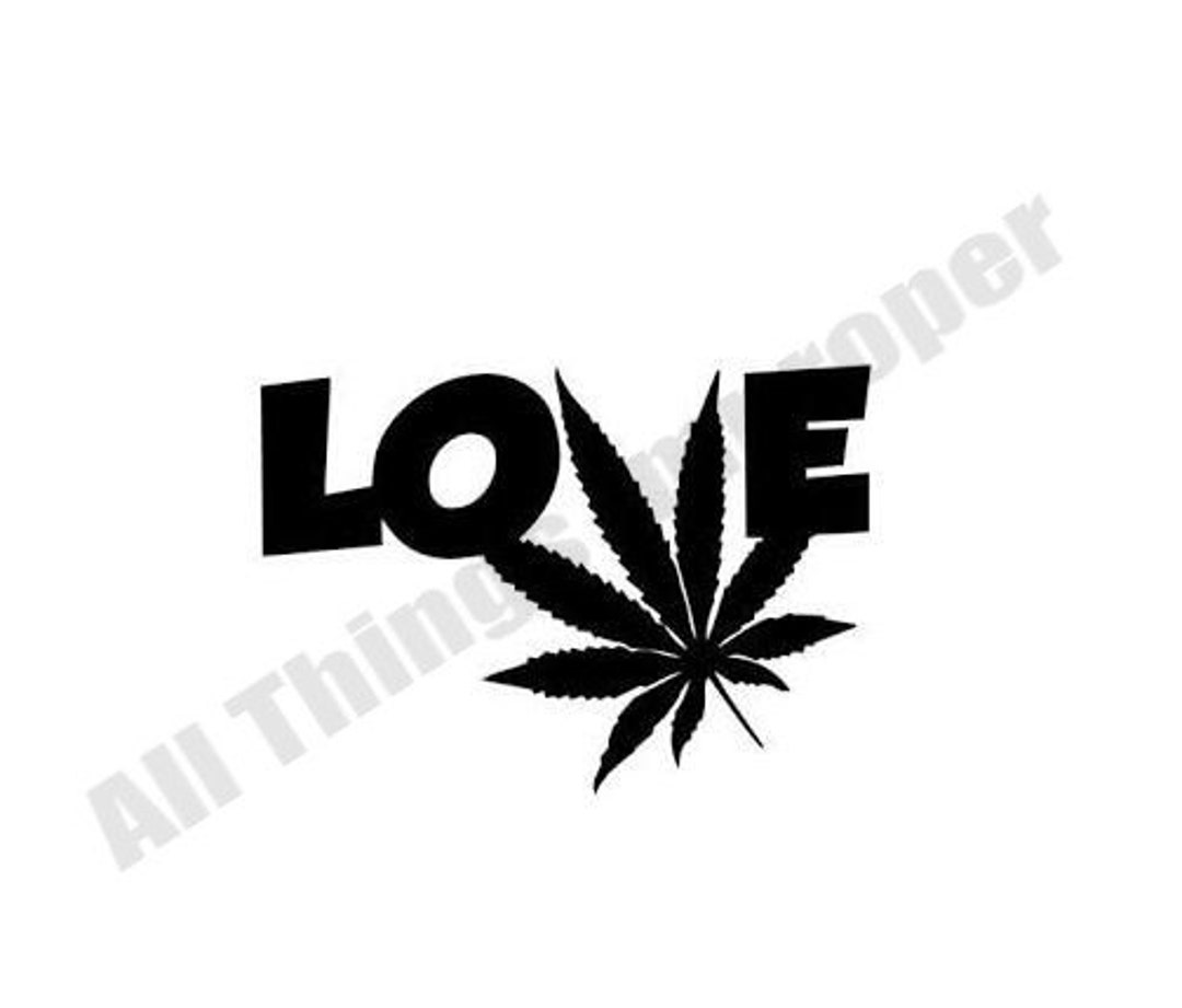 Weed SVG, Adult SVG, Offensive SVG, Love Weed Svg, Marijuana Svg, Funny ...