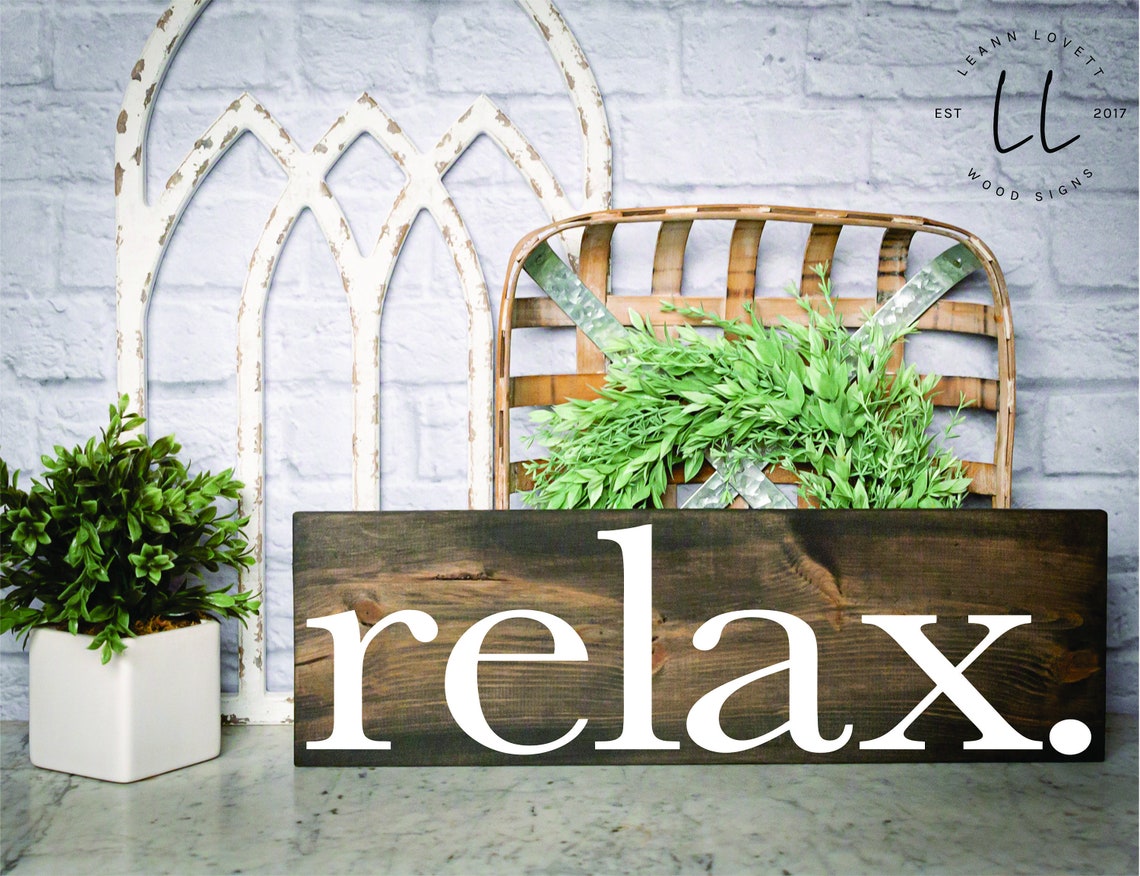 Relax Sign / Relax Wood Sign / Farmhouse Decor / Rustic | Etsy