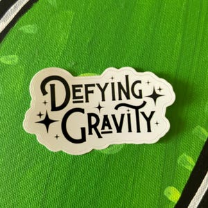 Defying Gravity Sticker: Waterproof Laptop/water Bottle Decal - Etsy