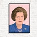 Margaret Thatcher Print, Feminist, Margaret Thatcher Poster, the Iron ...