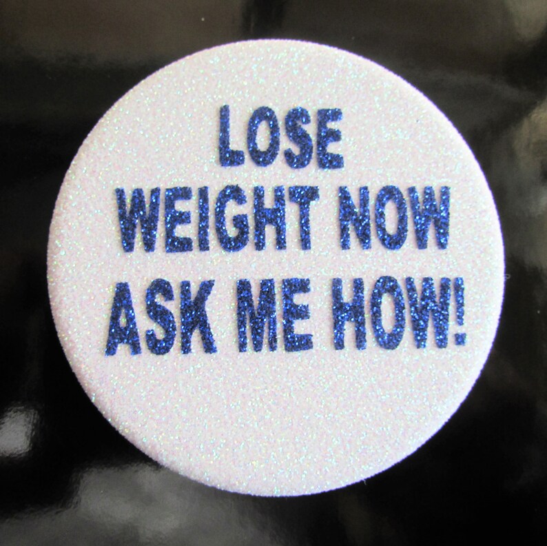 GLITTER 1.5 or 2.5 Lose Weight Now Ask Me How - Etsy
