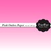 Pink Ombre Digital Paper, Pink Digital Paper, 12 X 12, Ombre Digital ...