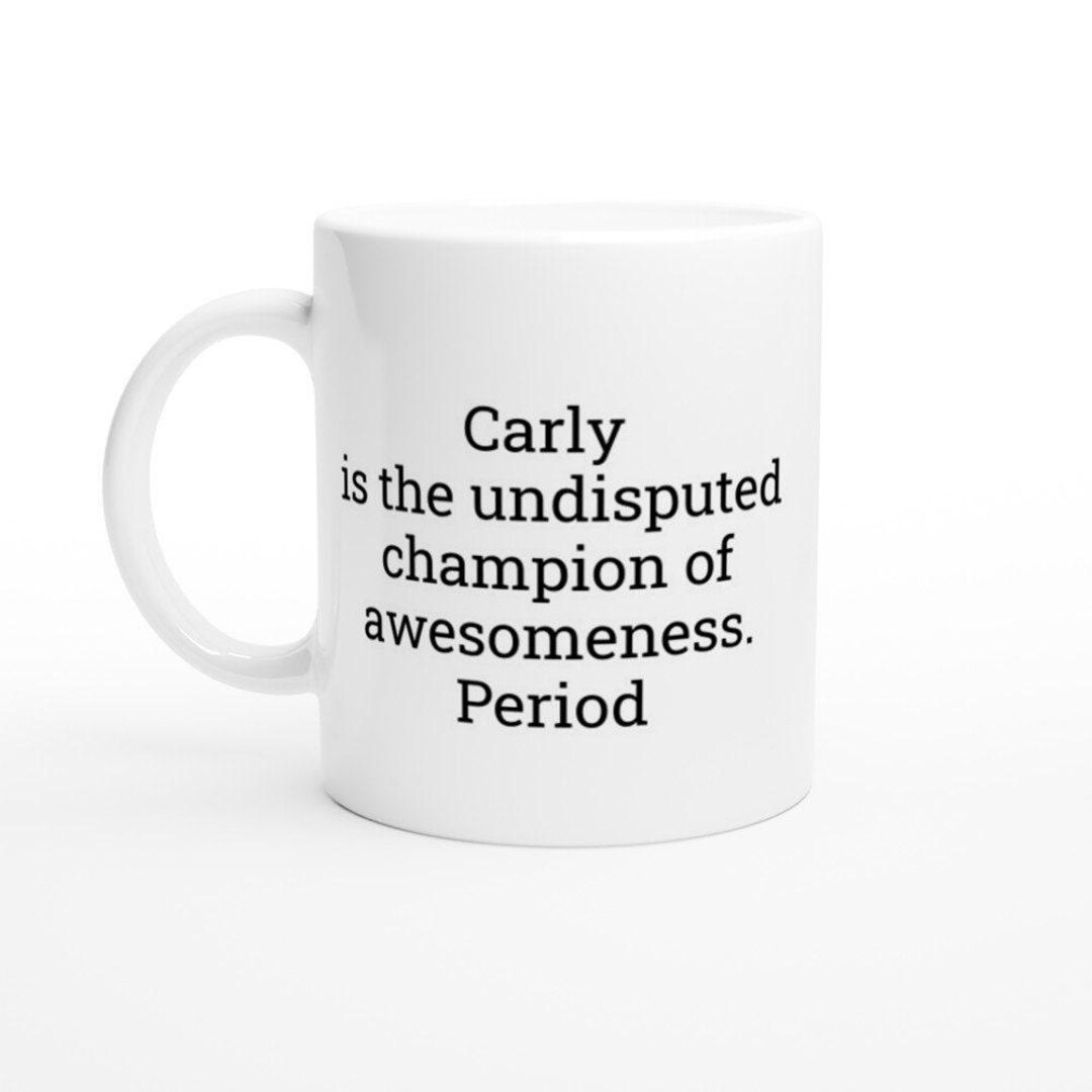 Carly Champion Coffee Mug, Personalized Name Gift - Etsy