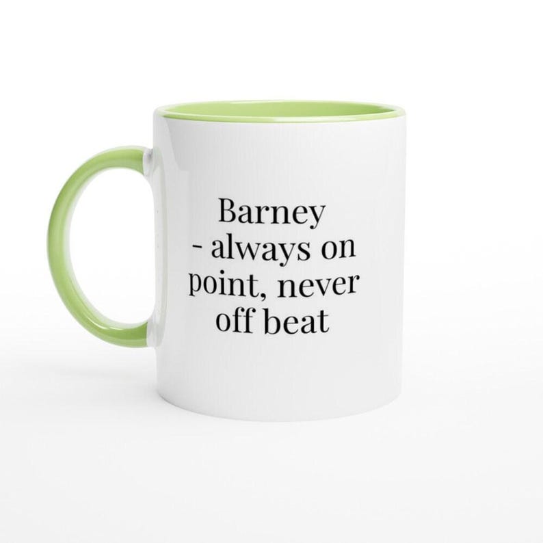 Barney Always on Point Never Offbeat Mug, Barney Mug, Funny Barney Mugs ...