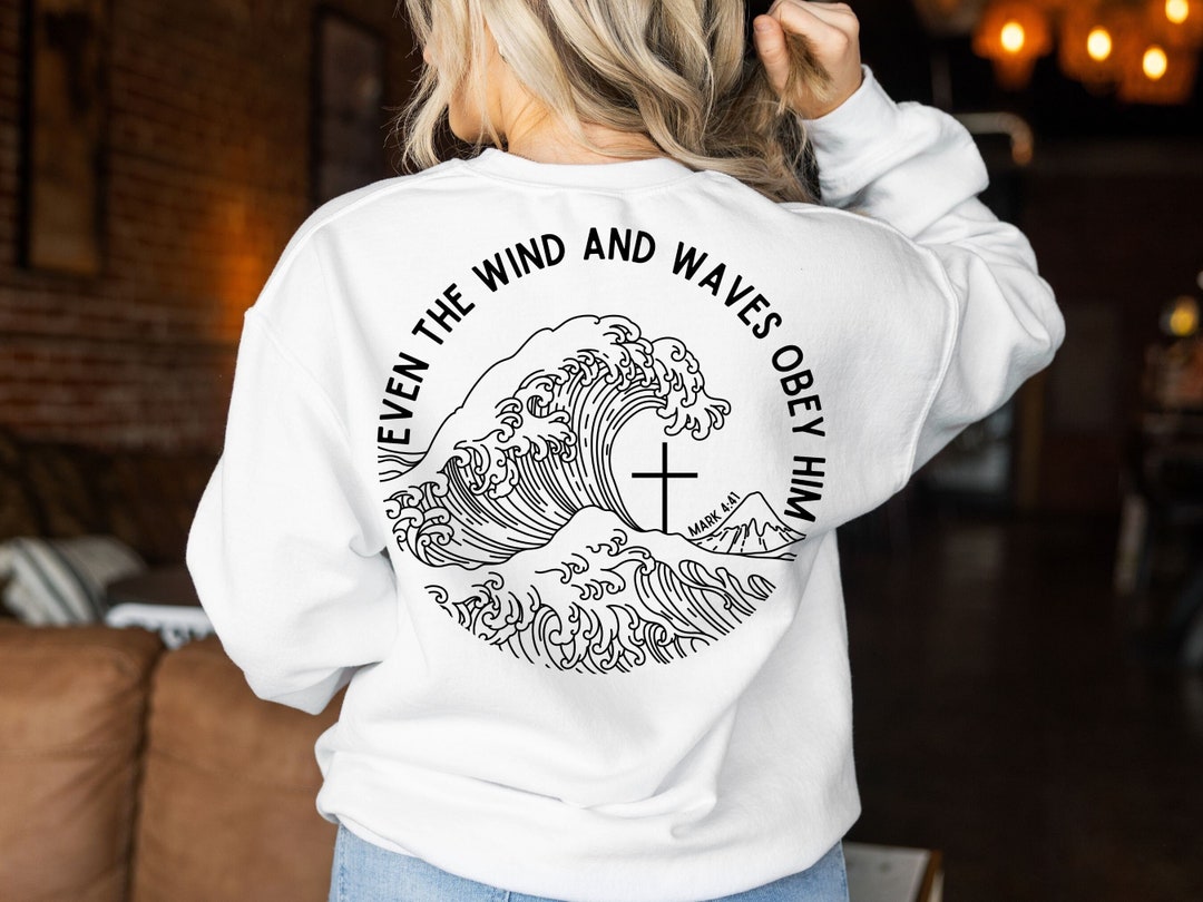Even the Wind and Waves Obey Him Design Svg, Retro Christian ...