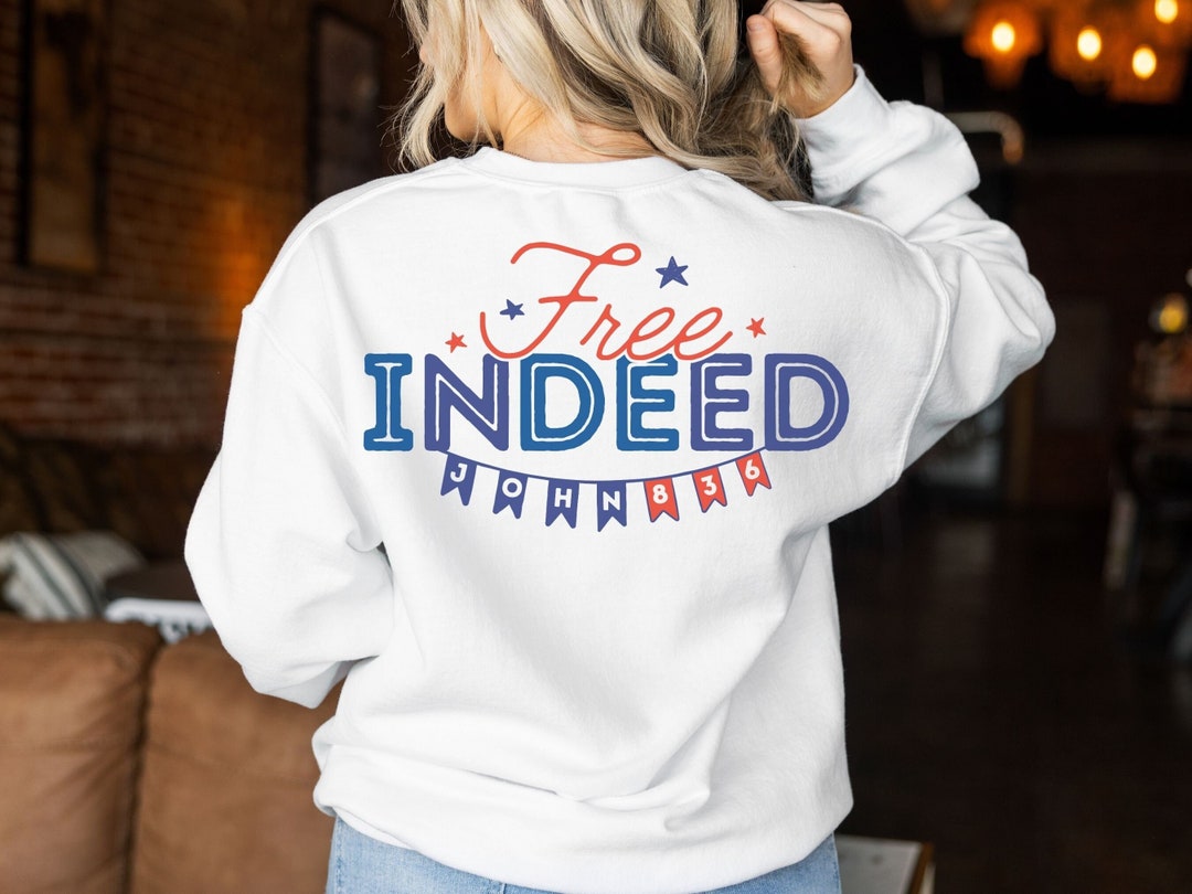 Retro Free Indeed Svg, Vintage Christian 4th of July Sublimation ...
