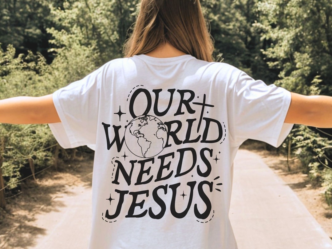 Our World Needs Jesus Vintage Design Svg, Retro Christian Sublimation ...