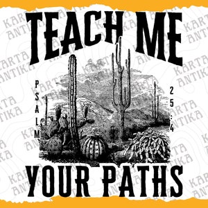 Teach Me Your Paths Svg, Vintage Christian Sublimation, Boho Psalms ...