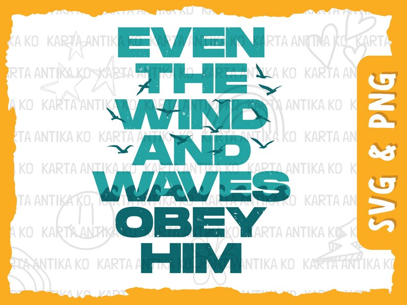 Even the Wind and Waves Obey Him Png,retro Christian Summer Shirt ...
