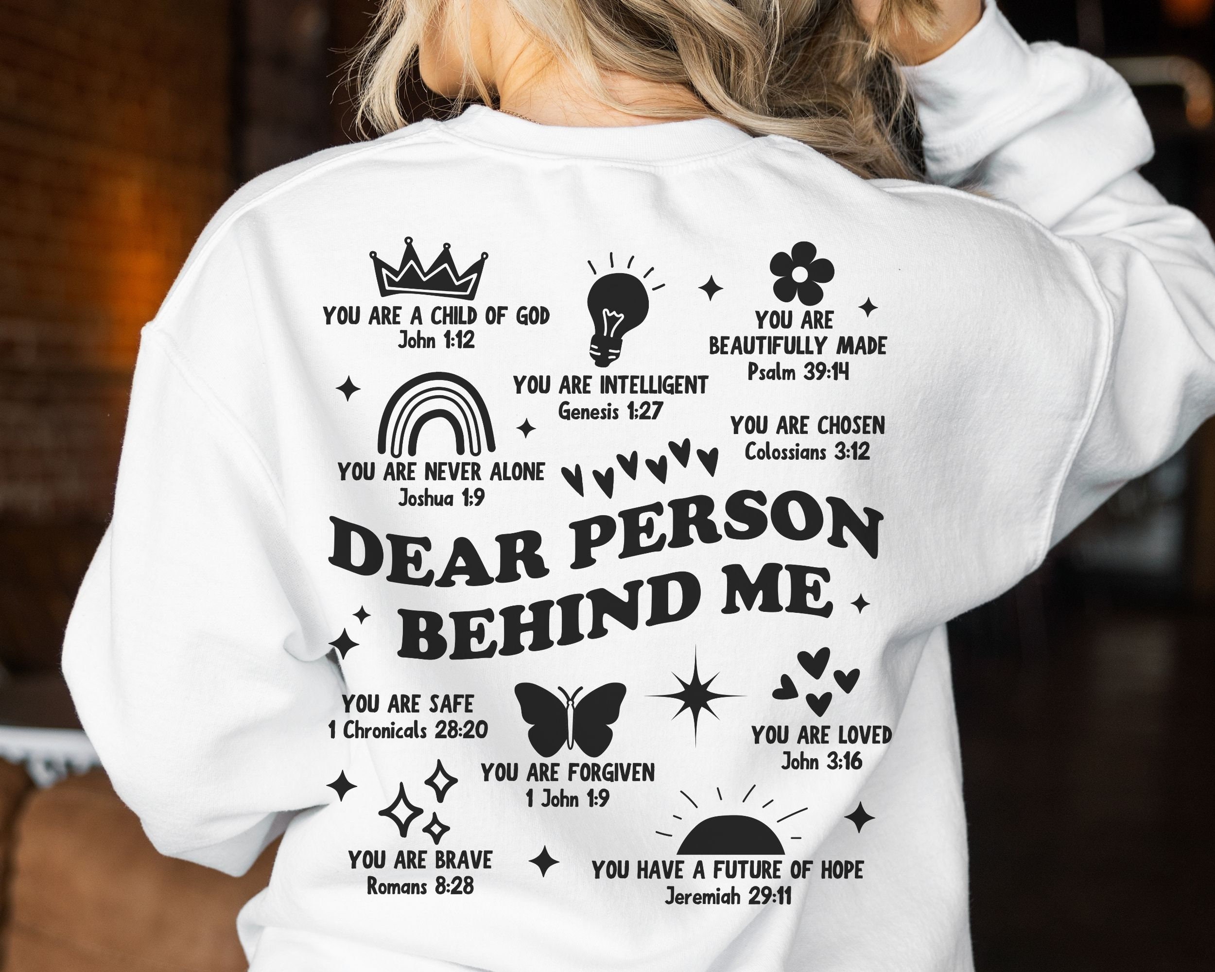 Dear Person Behind Me Hoodie Design Svg Bible Affirmations - Etsy Canada