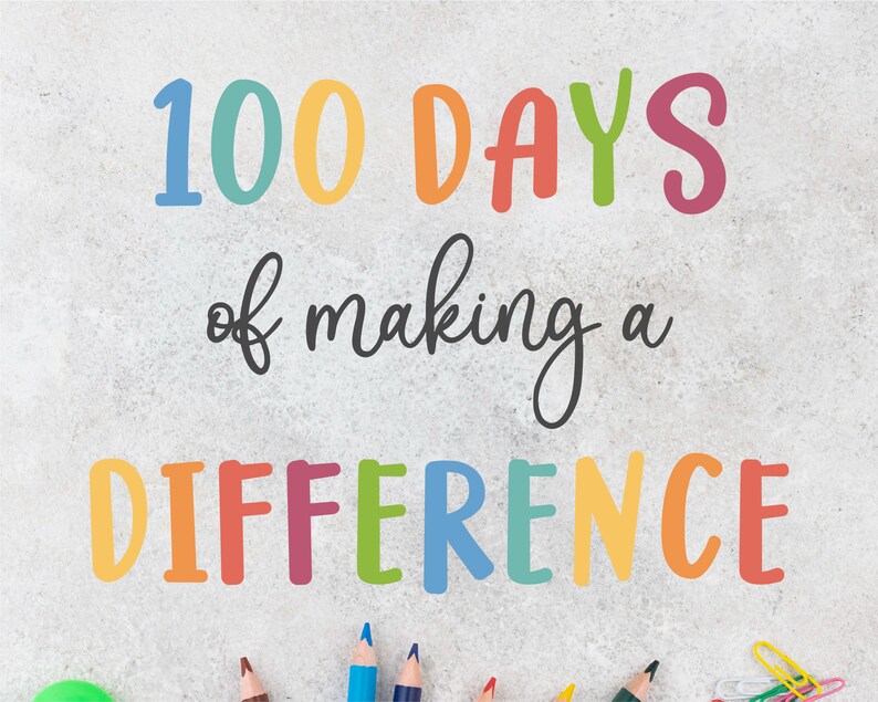 100 Days of Making A Difference Svg, Teacher 100 Days of School Svg ...