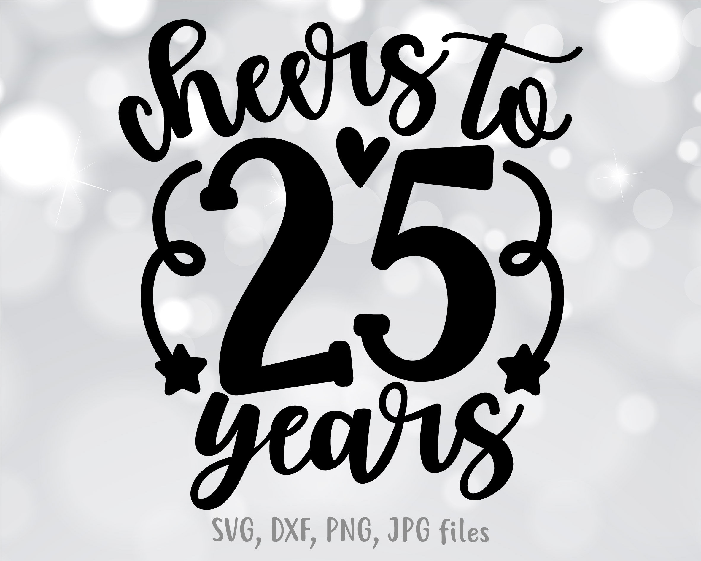 Cheers to 25 Years Svg 25th Birthday Svg Hello 25 Svg 25 - Etsy Canada