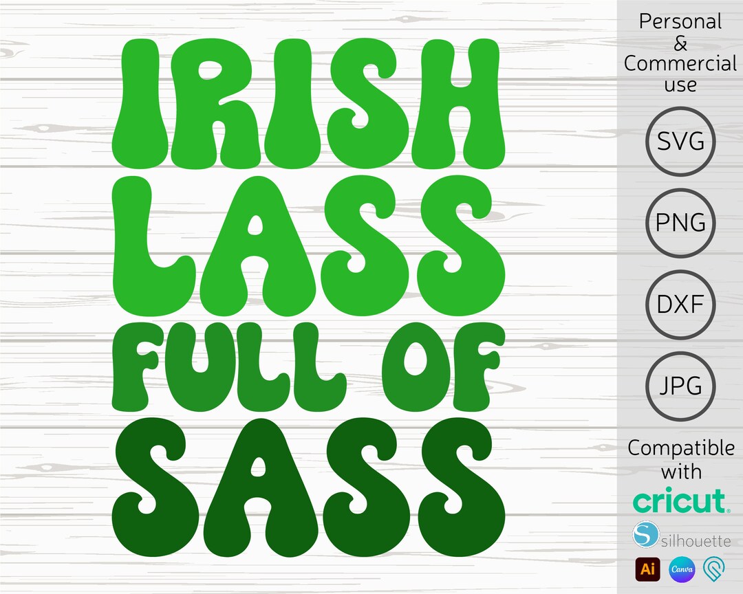 Irish Lass Full of Sass Svg, Girl St Patricks Day Svg, A Wee Bit Irish ...