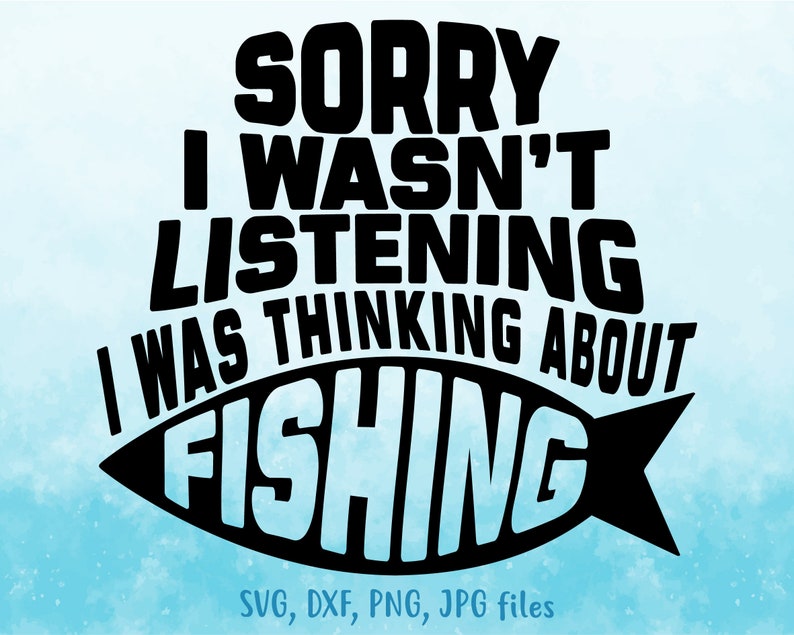 Thinking About Fishing Svg Fishing Svg Summer Svg Vacation - Etsy Canada