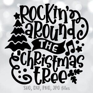 Rockin' Around the Christmas Tree SVG, Christmas Quote (digital ...