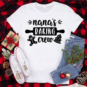Nana's Baking Crew Svg, Nana Christmas Svg, Cookie Baking Crew Svg ...