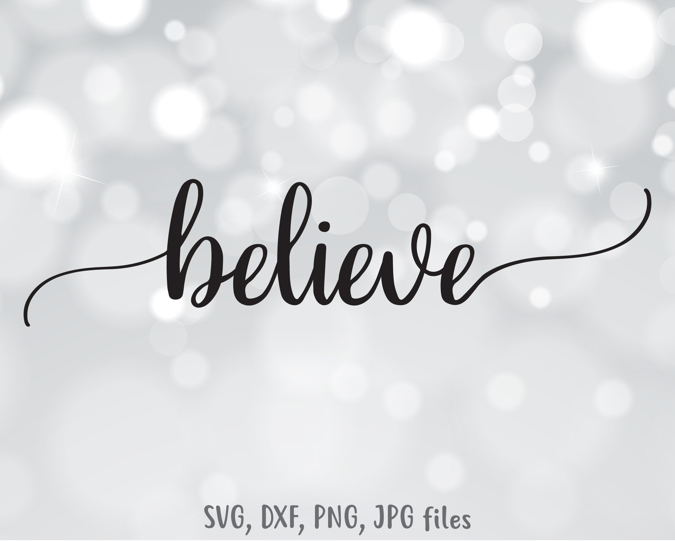 Believe Svg, Believe Sign Svg, Christmas SVG, Christmas Sayings Svg ...