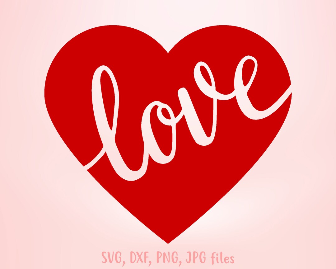 Love Svg, Love Heart Svg, Valentines Day Svg, Red Heart Svg, Valentine ...