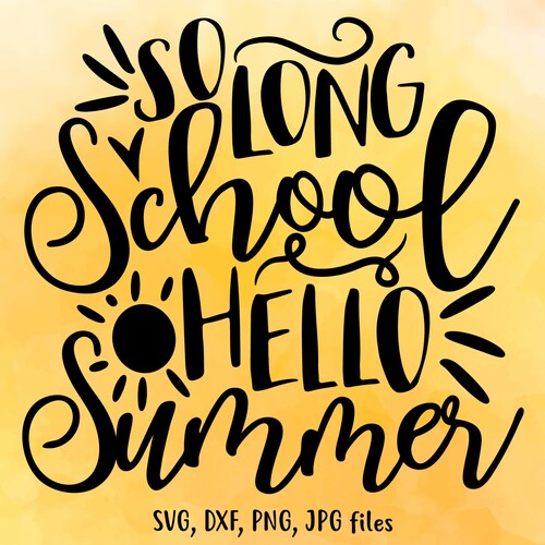 So Long 3rd Grade Svg Hello Summer Svg Last Day of School - Etsy