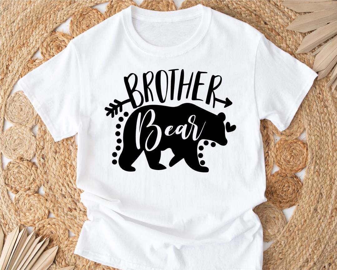 Brother Bear Svg, Brother Svg, Bear Family Svg, Brother Shirt Svg ...