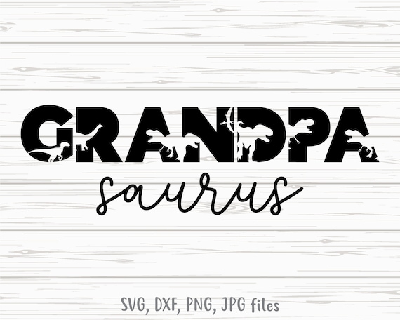 Grandpa Saurus SVG Family Dinosaur Svg Grandpasaurus Svg | Etsy Canada