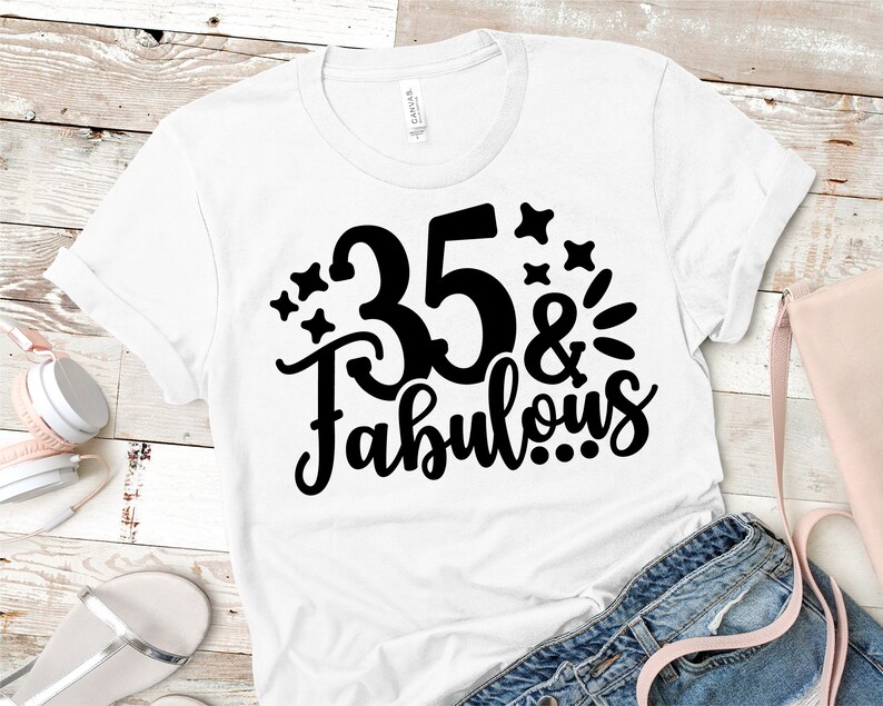 35 & Fabulous Svg 35 Birthday Svg Hello 35 Svg 35th - Etsy
