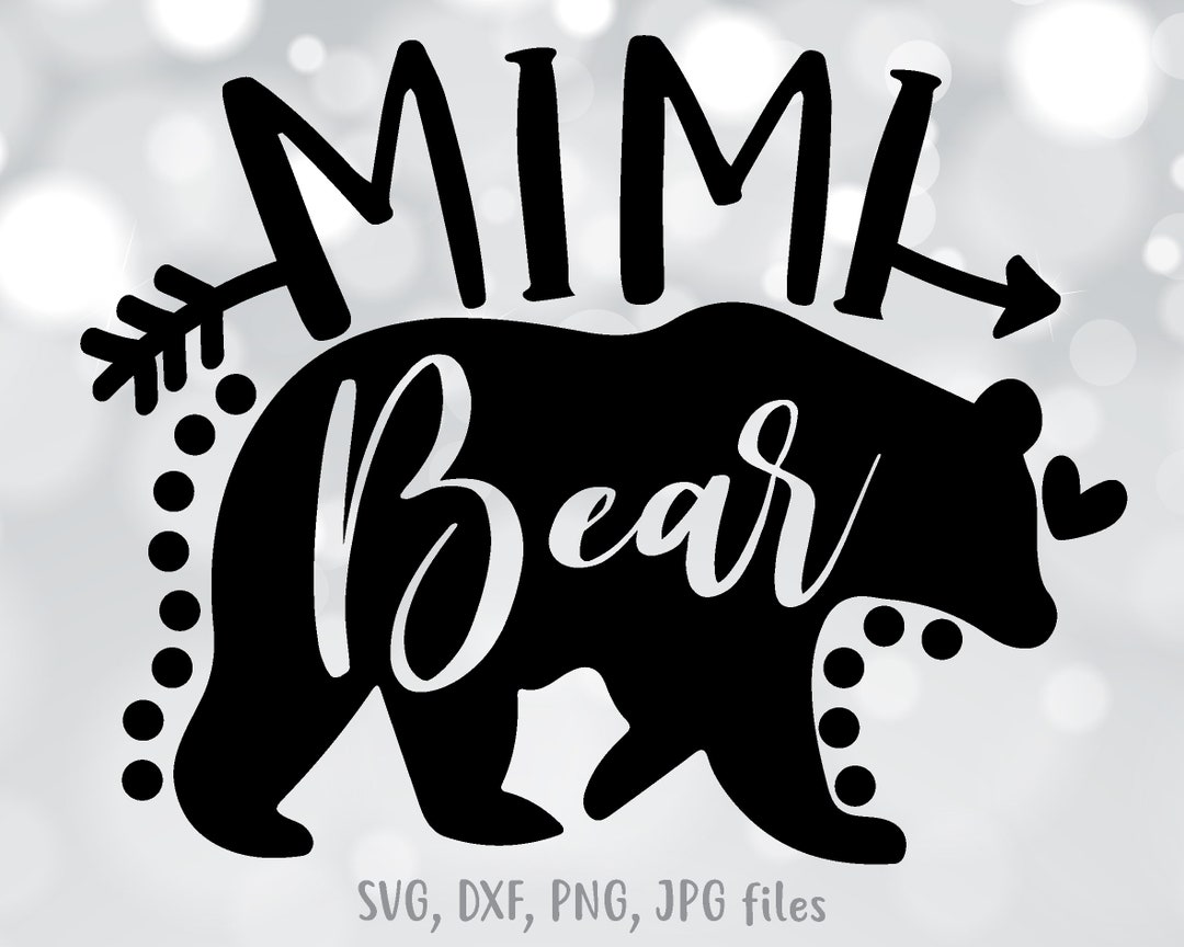 Mimi Bear Svg, Mimi Svg, Mimi Shirt Design, Mimi Bear Png - Etsy