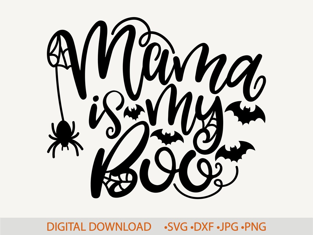 Mama is My Boo Svg, Baby Halloween Svg, Cute Halloween Svg, Toddler ...
