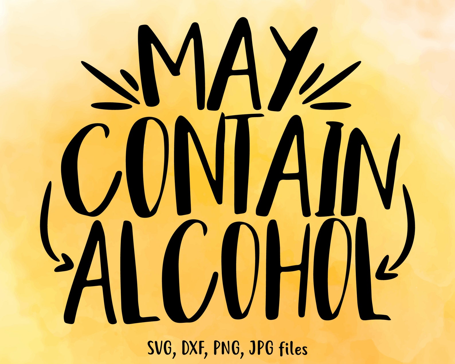 May Contain Alcohol SVG Summer SVG Drinking Svg Vacation - Etsy