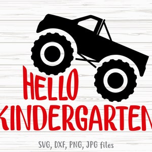 Hello Kindergarten SVG, Kindergarten Boy Svg, Monster Truck Svg, Boy ...
