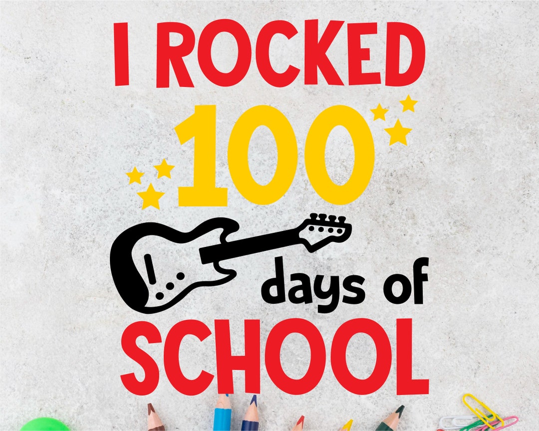 I Rocked 100 Days of School Svg, 100th Day of School Svg, Guitar Music ...